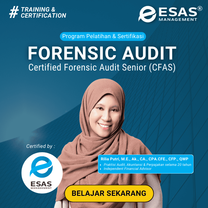 Forensic Audit – Certified Forensic Audit Senior (CFAS) | Esas Management